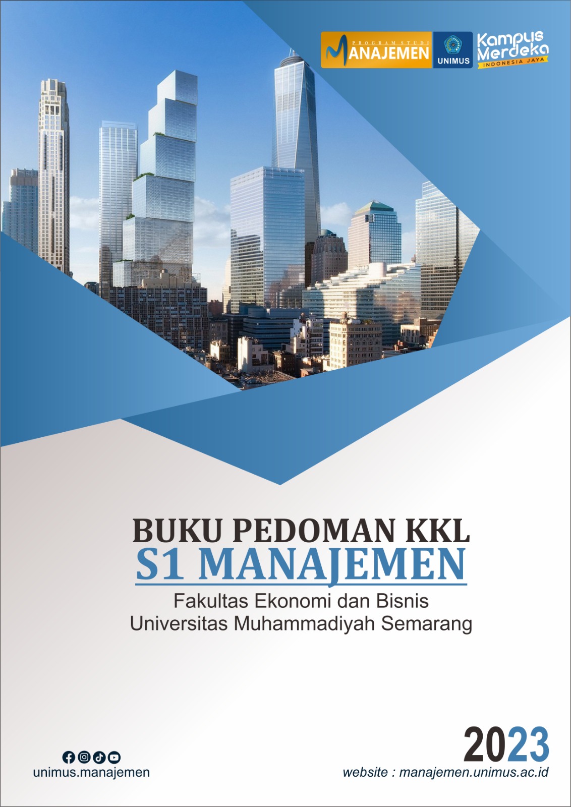 Buku Pedoman KKL Prodi S1 Manajemen FEB Unimus - S1 Manajemen - Fakultas Ekonomi dan Bisnis
